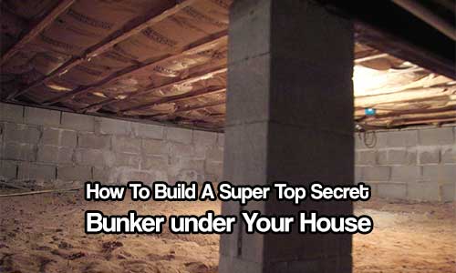 How to Build a Super Top Secret Bunker Under Your House - SHTF Prepping ...