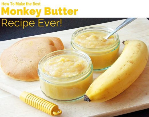 How To Make the Best Monkey Butter Recipe Ever
