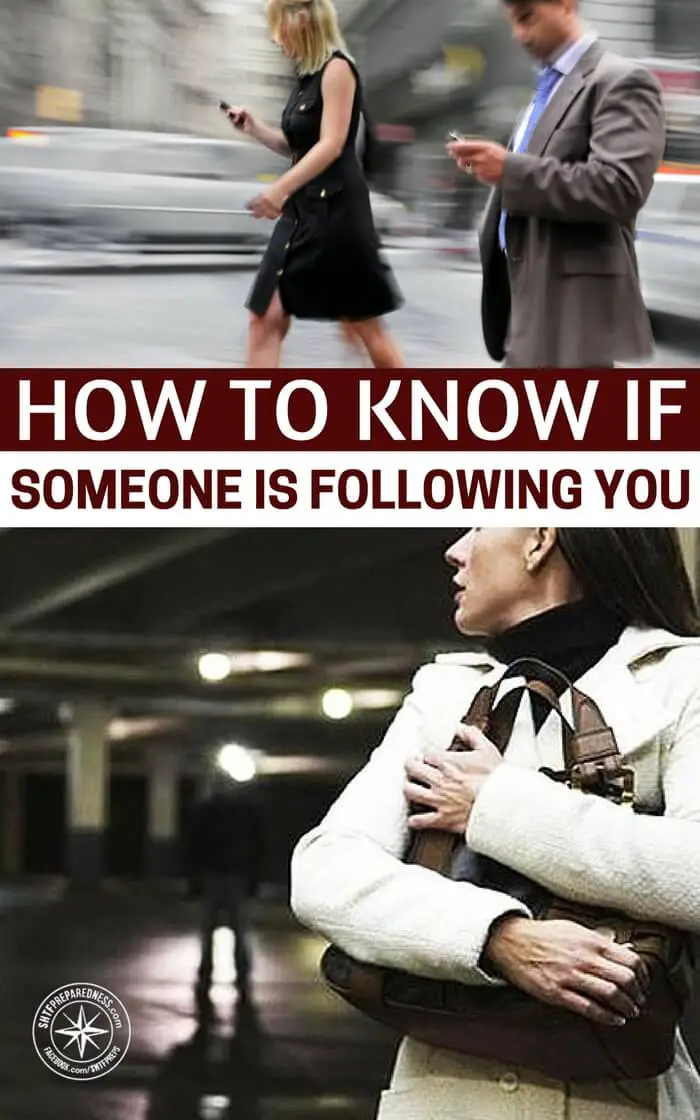 How To Know If Someone Is Following You