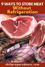 9 Easiest Ways to Store Meat Without Refrigeration