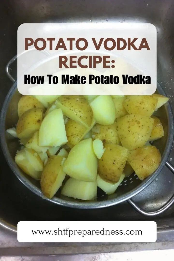 Potato Vodka Recipe: How To Make Potato Vodka
